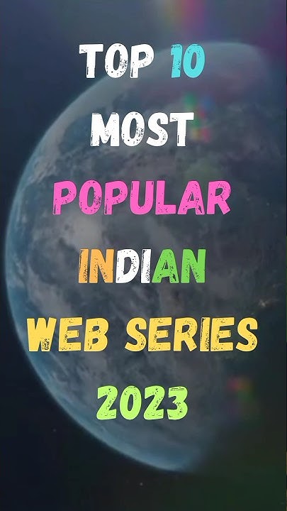 Top 10 Most Popular Indian Web-Series 2023 | #shorts #webseries #india #2023 - YouTube