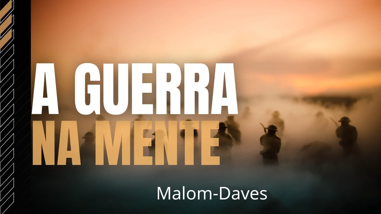A Guerra na Mente | Domingo da Vitória | 29/05/2022 | Malom-Daves - YouTube