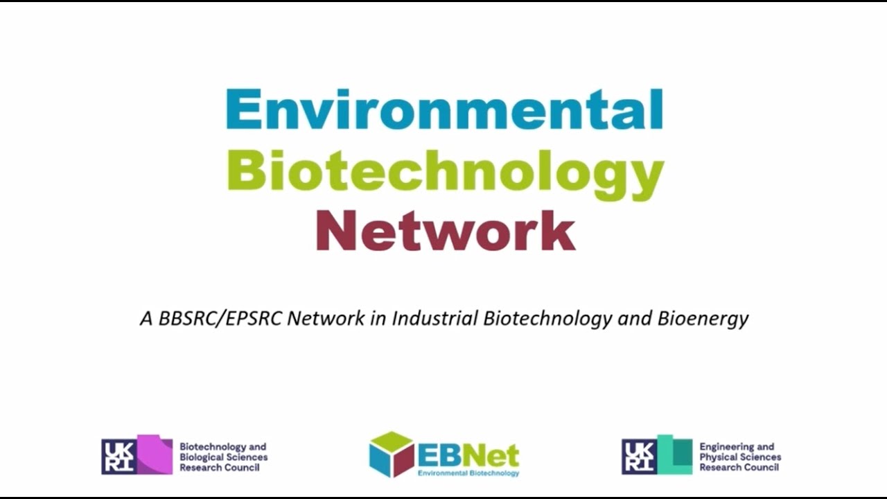 Environmental Biotechnology Network: What it is and what it does - YouTube