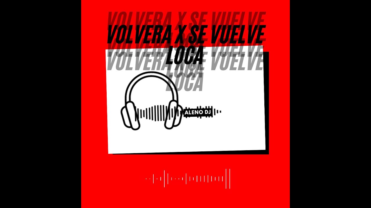 Volvera x se vuelve loca | Aleno DJ - YouTube