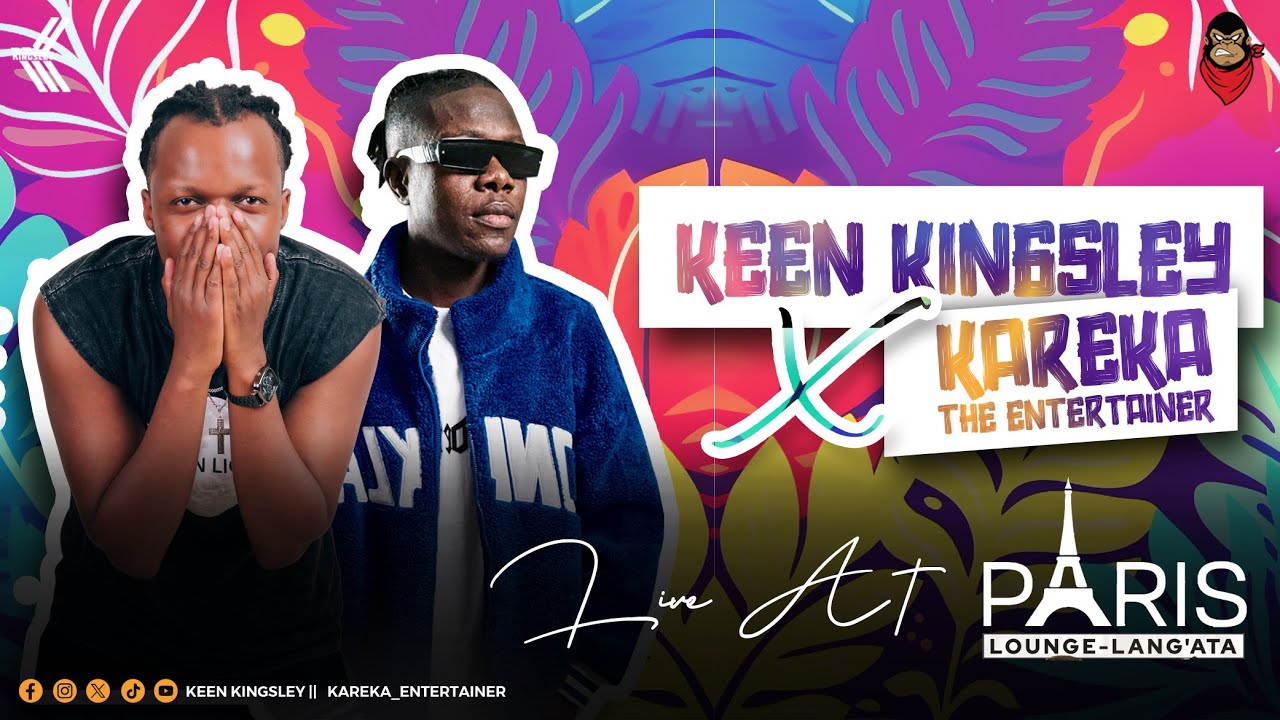 #56 KEEN KINGSLEY X KAREKA THE ENTERTAINER LIVE AT PARIS LOUNGE L.A ...