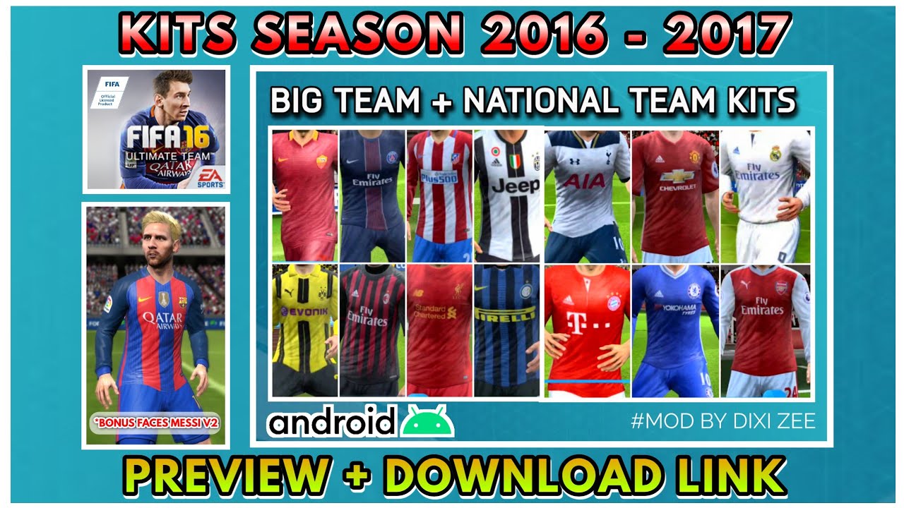 [RELEASE ] KITS 16-17 FOR FIFA16 Mobile | MOD BY DIXII ZEE - YouTube
