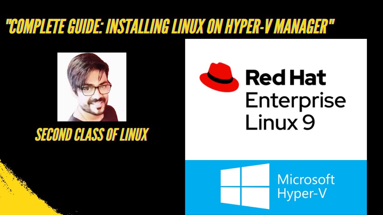 Complete Guide: Installing Linux on Hyper-V Manager - YouTube