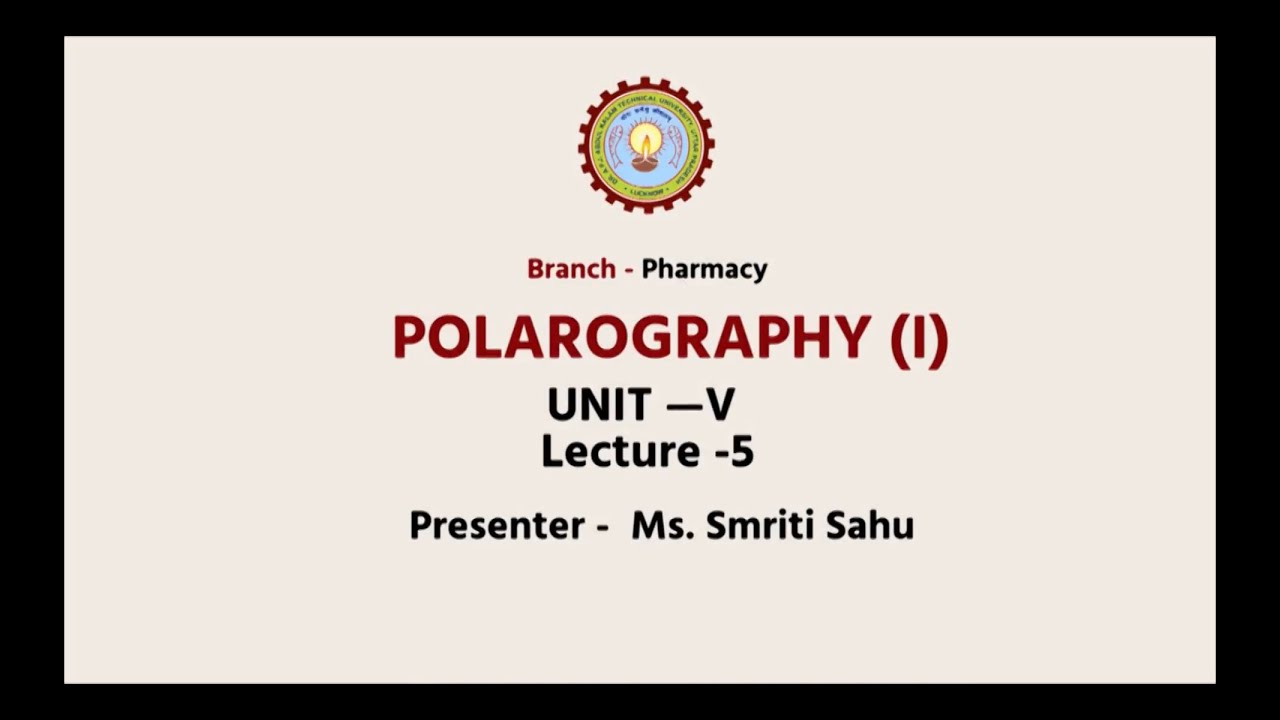 Pharmaceutical Analysis I Polarography Part 1 AKTU Digital pharmaceutical-analysis-i-polarography-part-1-aktu-digital