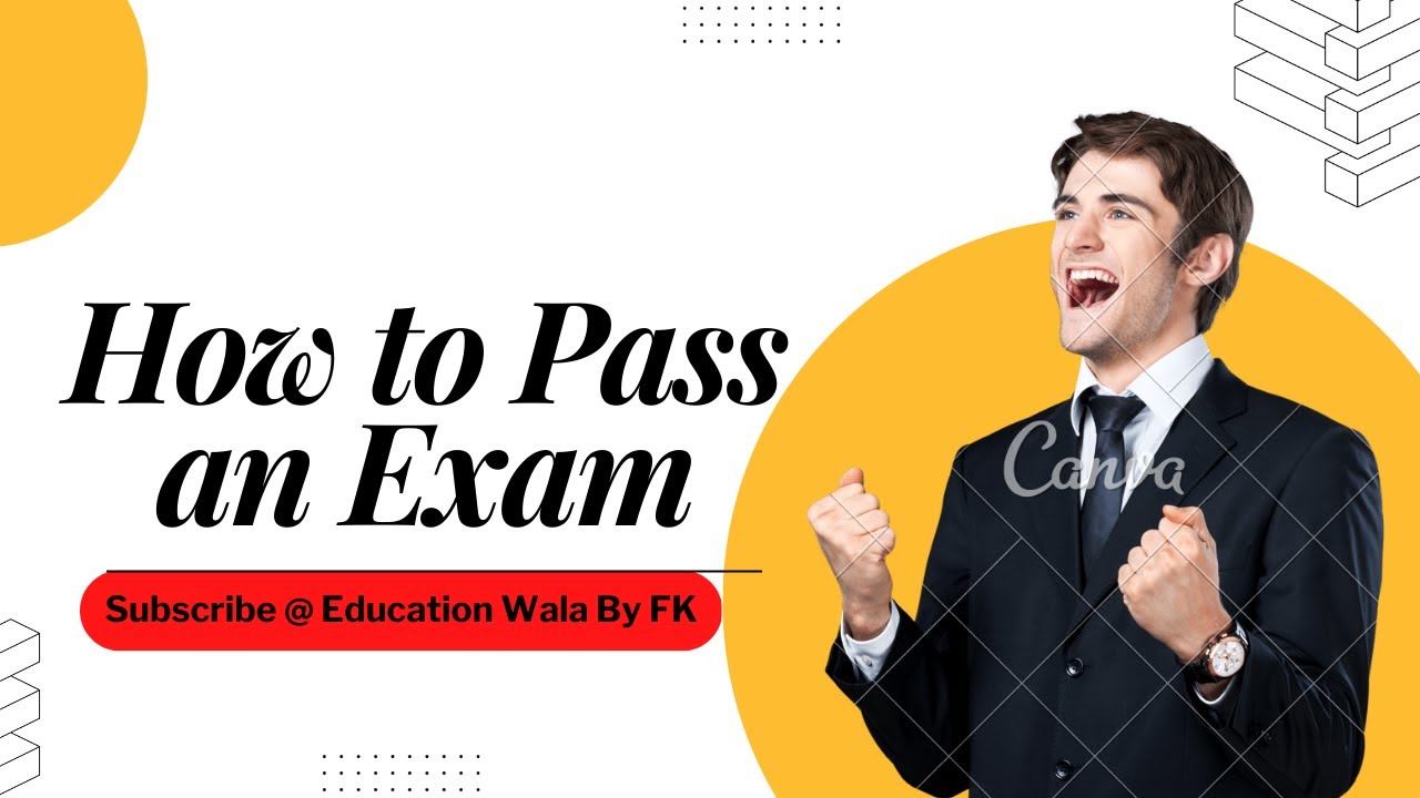 How To Pass an Exam|Exam Success: Proven Strategies for Acing Your ...