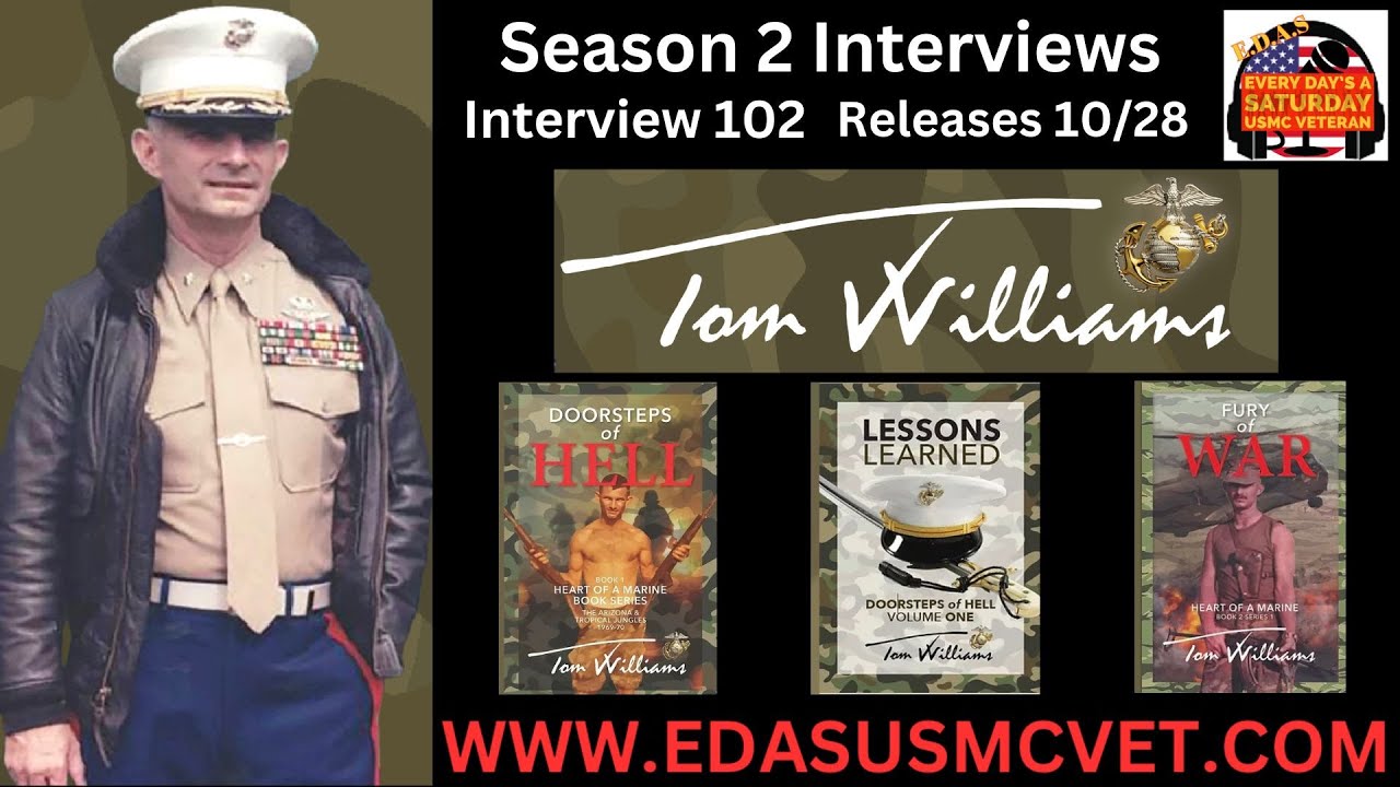 Interview 102- From Vietnam Combat to Country Life: Marine Veteran Tom ...