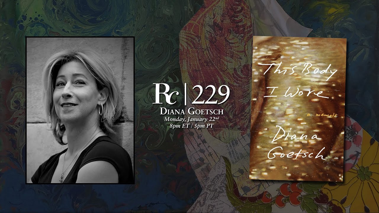 Diana Goetsch | Rattlecast 229 - YouTube