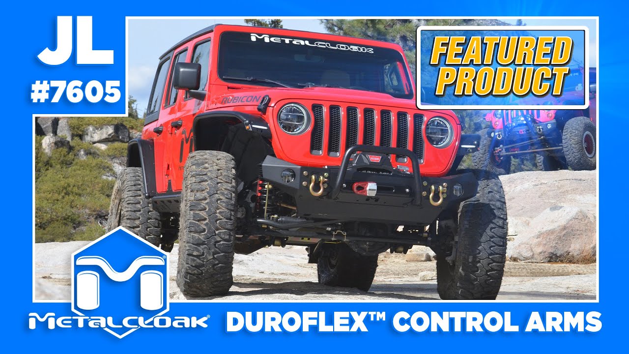 Featured Product: MetalCloak Duroflex™ Control Arms for the JL Wrangler ...