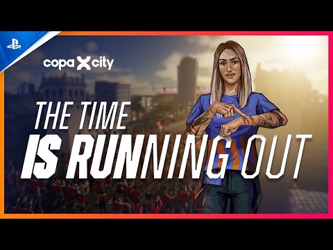 Copa City - The Time Is Running Out Trailer | PS5 Games