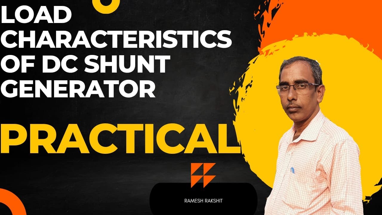 Load Characteristics of DC shunt generator Practical.Draw load curve ...
