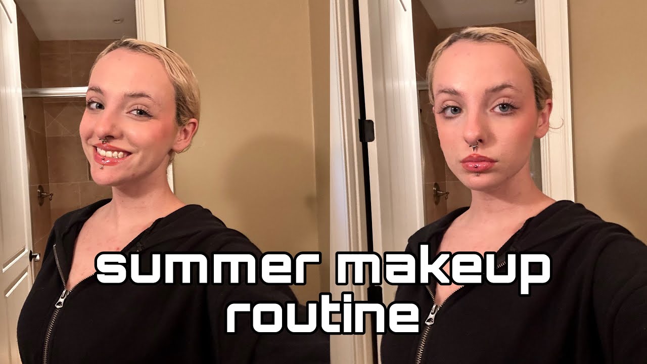 NATURAL SUMMER MAKEUP ROUTINE - YouTube