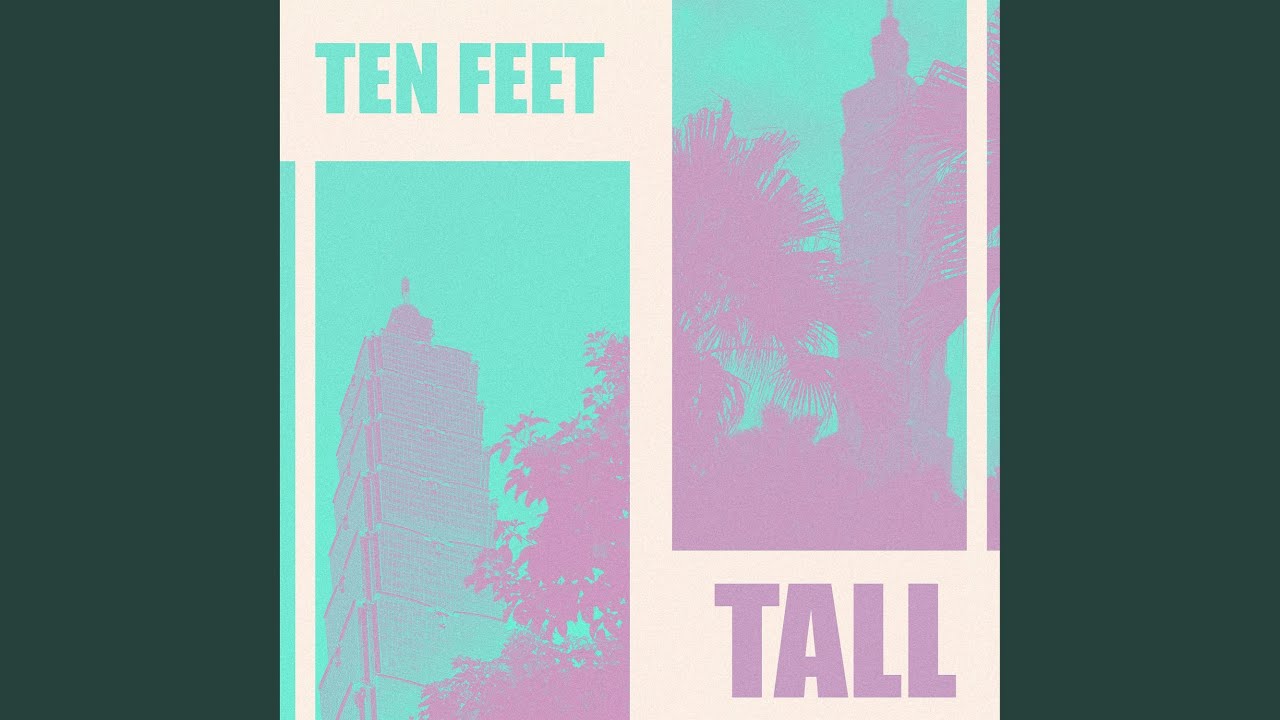 Ten Feet Tall - YouTube