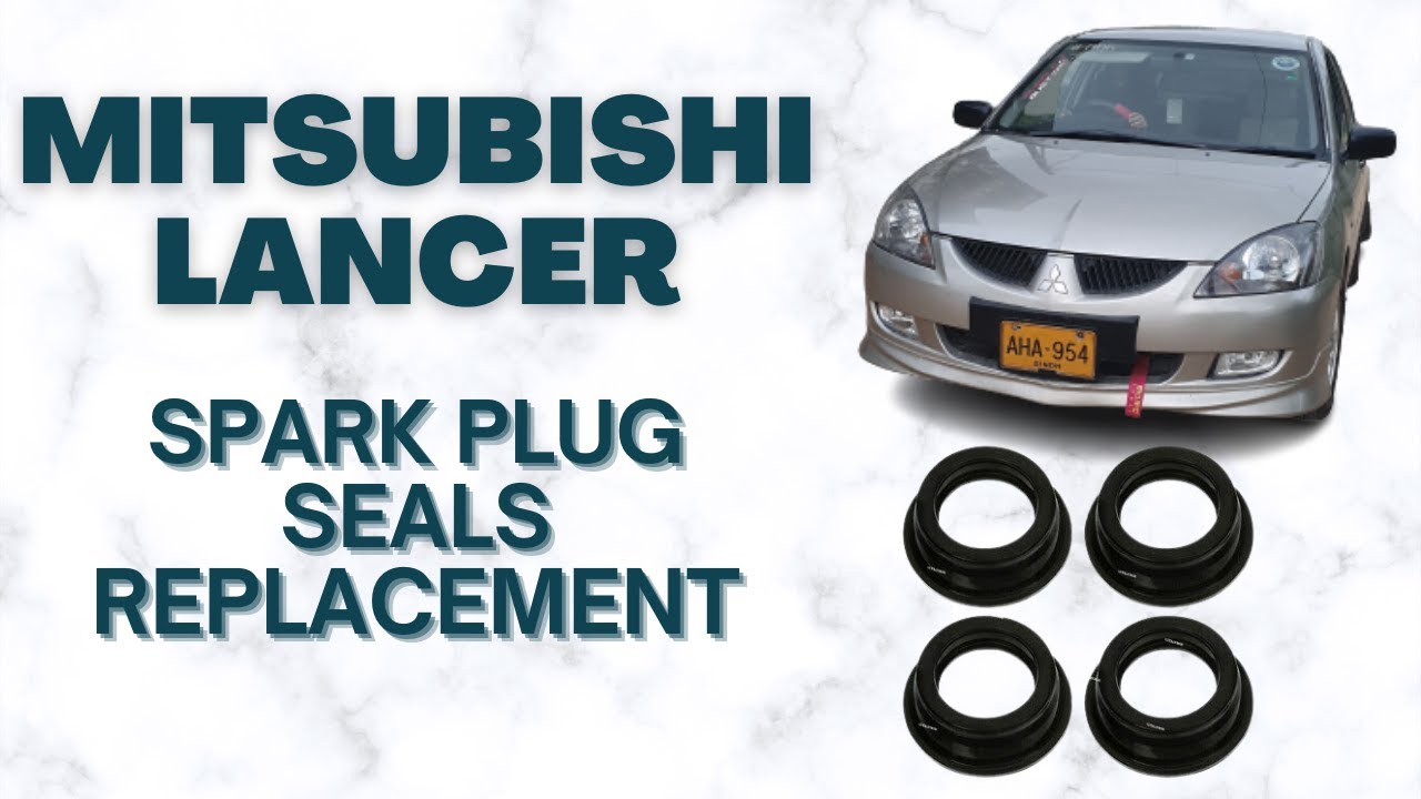 Mitsubishi Lancer Spark Plug Seals Replacement - YouTube