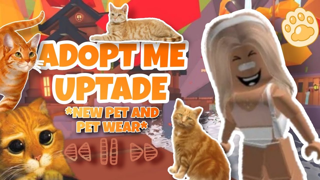 New uptade Adopt Me! *New pet Wear and New Cat!* - YouTube