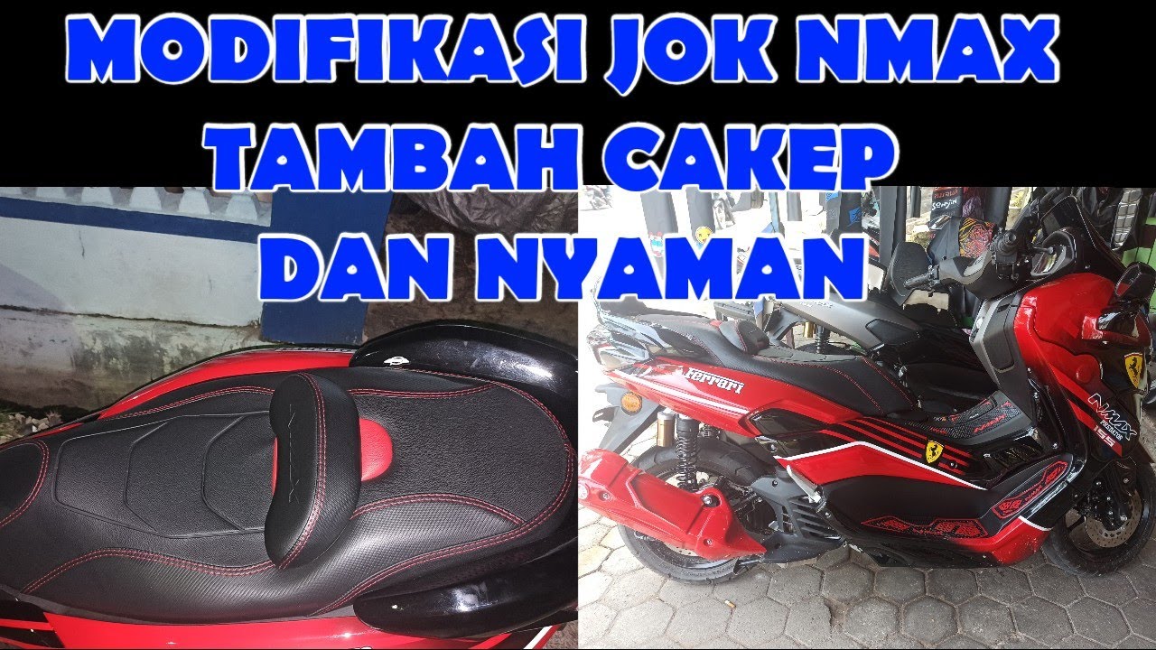 UNBOXING DAN TUTORIAL CARA PASANG COVER JOK MOTOR NMAX MODIFIKASI 2021 ...