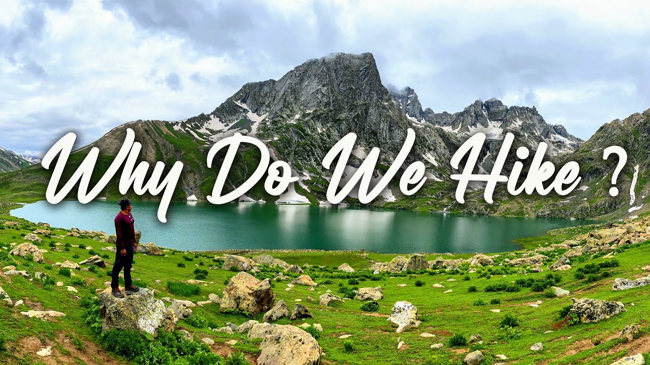 Why do we hike? । Inspirational Video - YouTube