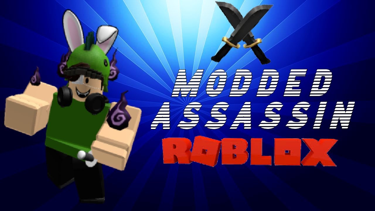 Roblox Modded Assassin - YouTube