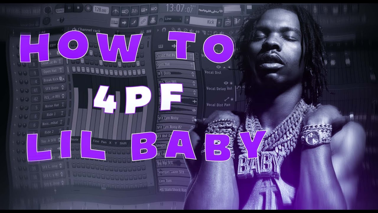 HOW TO MAKE 4PF BEATS FOR LIL BABY & LIL DURK | FL STUDIO | TUTORIAL ...