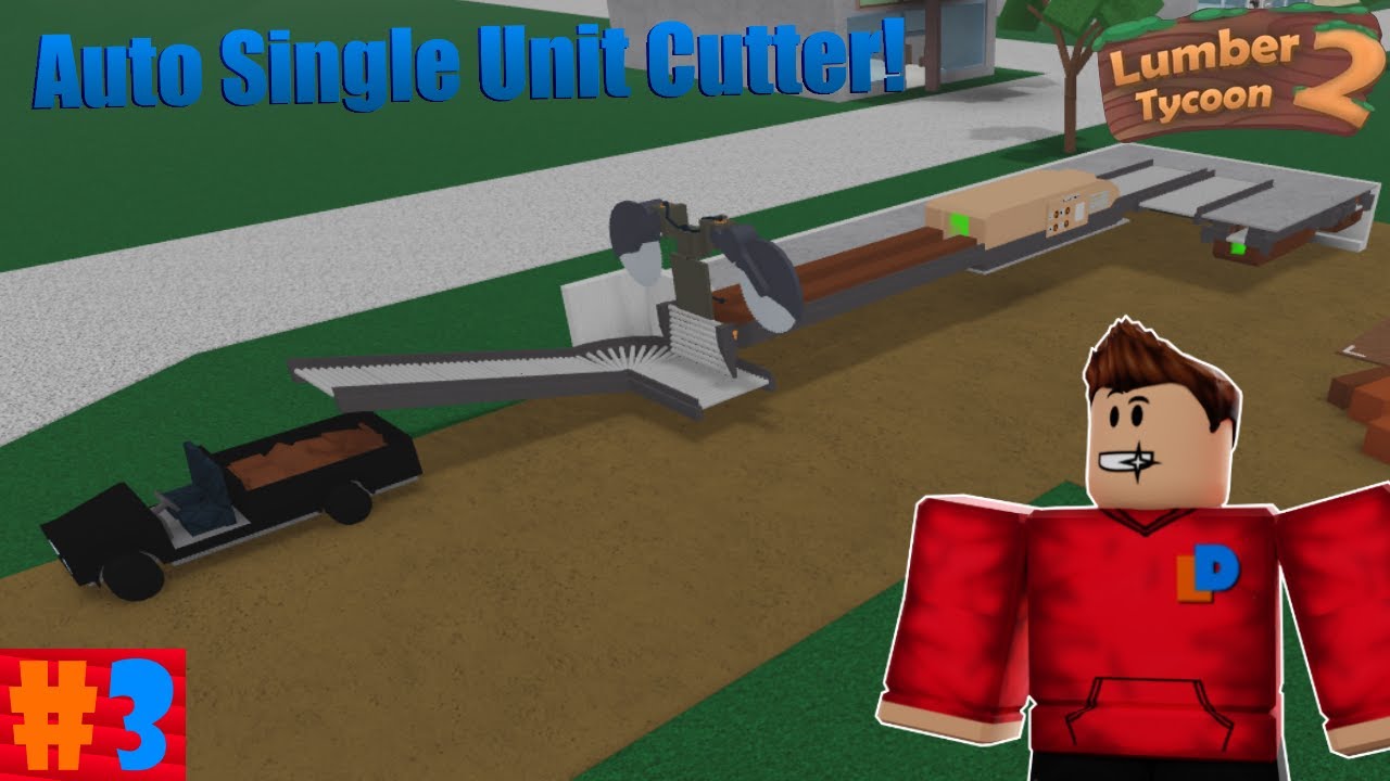 Building a Auto Single Unit Cutter! | #3 S2 | Lumber Tycoon 2 - YouTube