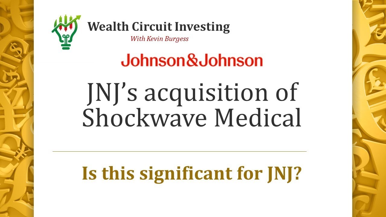 JNJ's acquisition of Shockwave...Does it move the needle? - YouTube