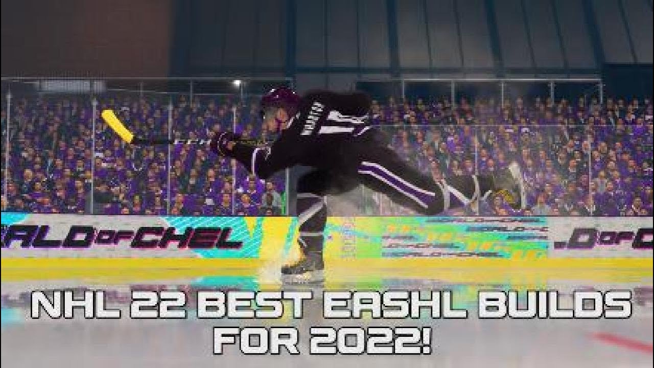 NHL 22 - BEST EASHL BUILDS FOR 2022! - YouTube
