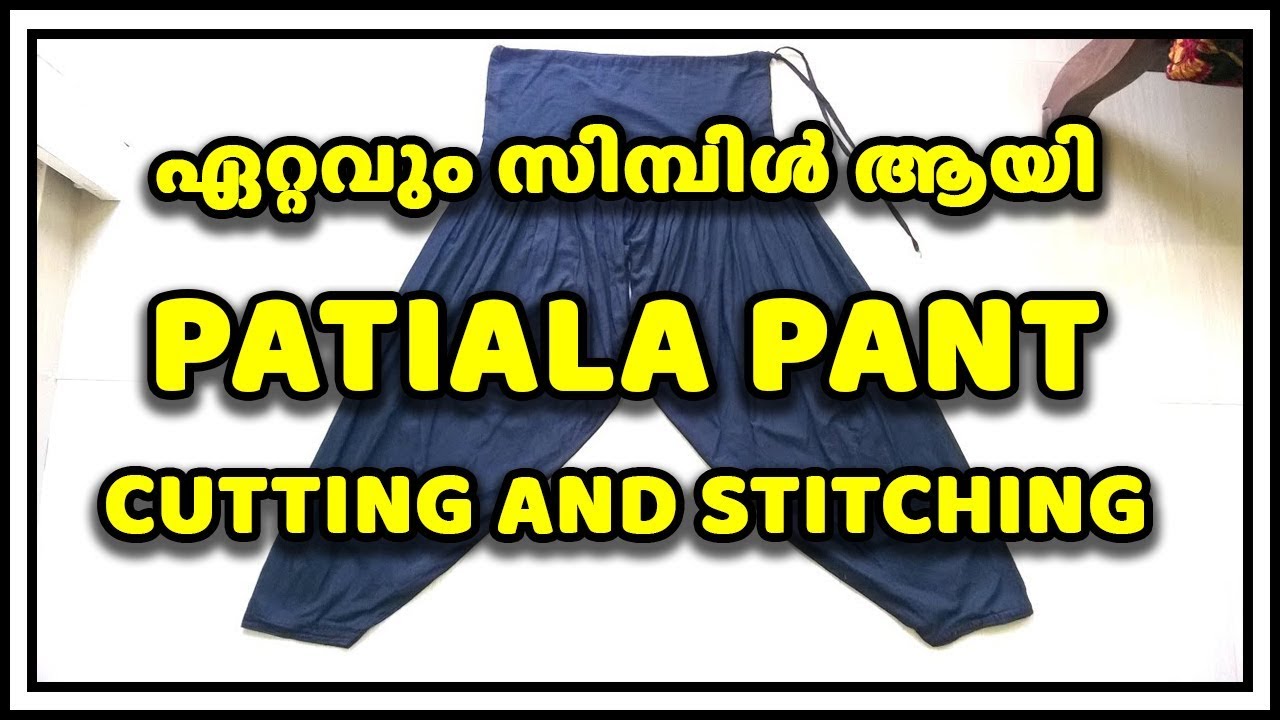 Patiala Bottom Cutting And Stitching In Malayalam Simple Method Full ...