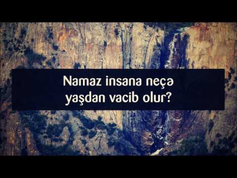 Namaz insana neçə yaşdan vacib olur? || Veysəl [Veysel Orucov]