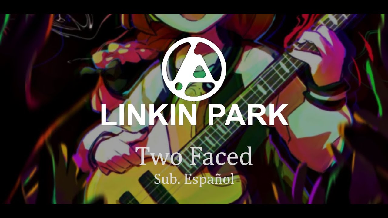 Linkin Park - Two Faced (Sub. Español) - YouTube