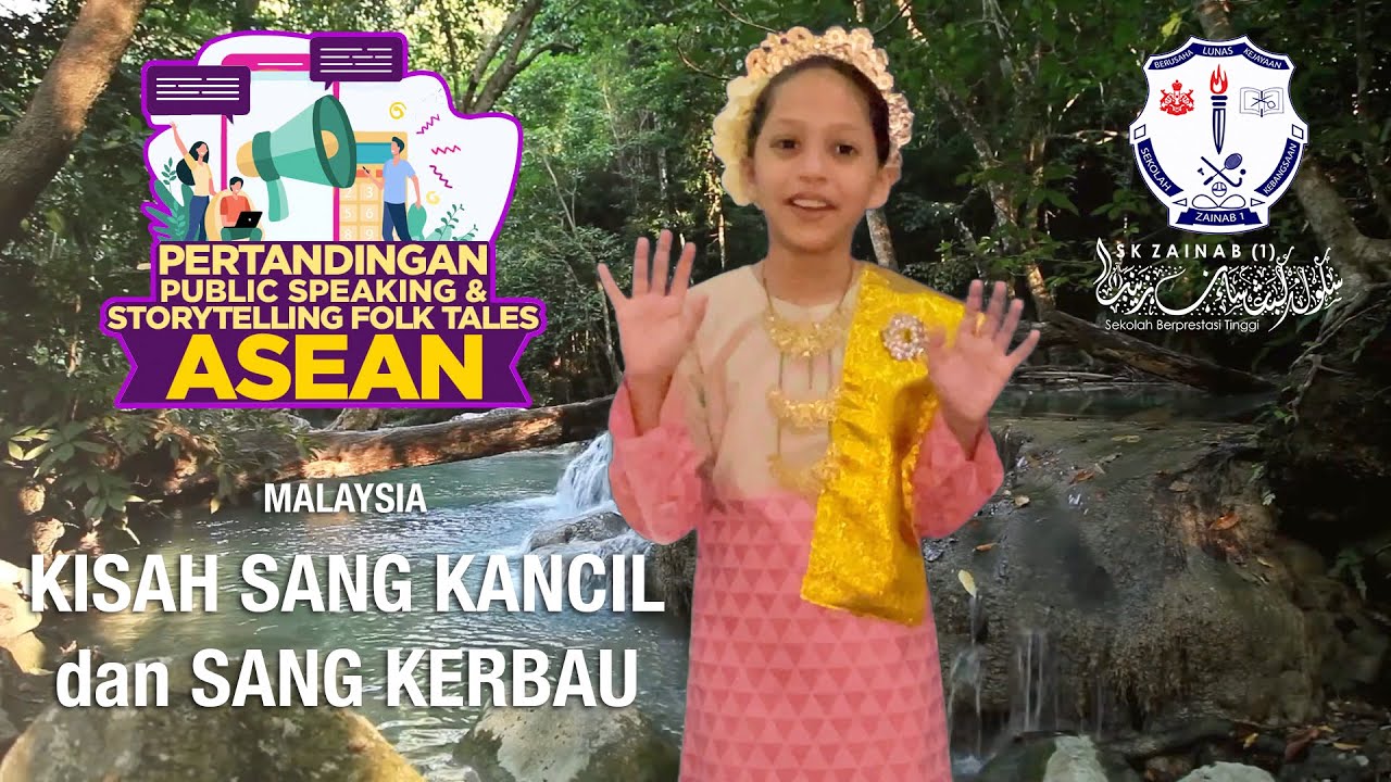 Penyertaan Storytelling Folk Tales ASEAN - KISAH SANG KANCIL DAN SANG ...