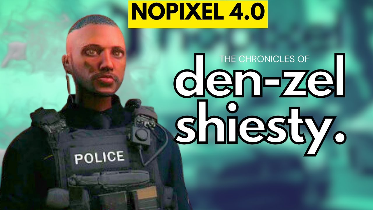 🔴LIVE - NOPIXEL 4.0! 🔴 BEST POLICE POV 🔴 DEN 'ZEL' SHIESTY 🔴 - YouTube