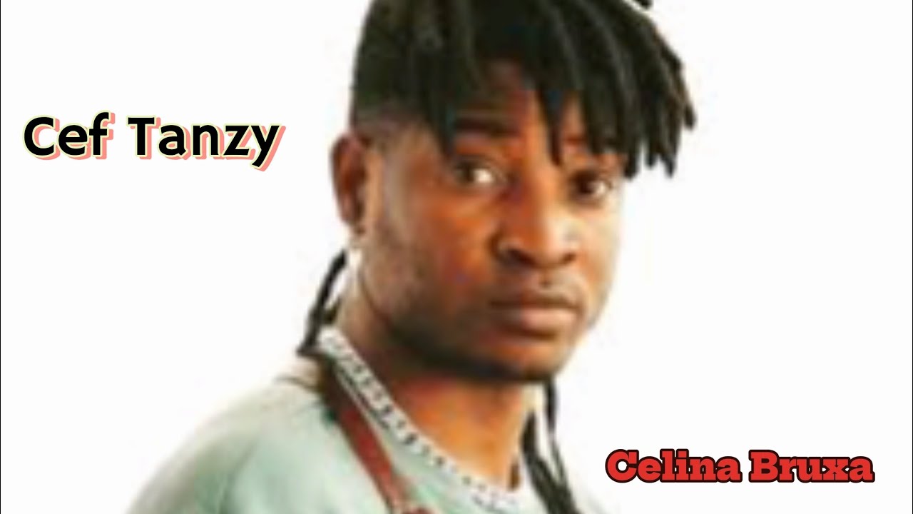 CEF Tanzy Celina Bruxa 2024 - YouTube