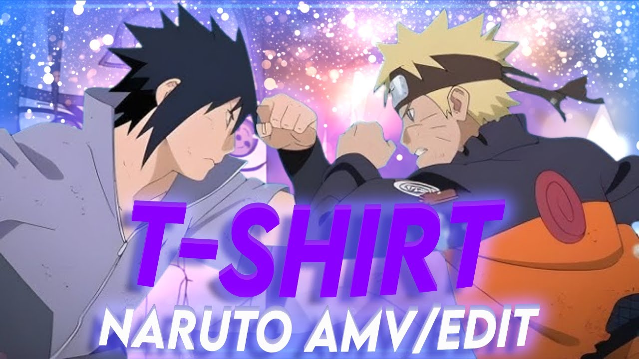 「T-Shirt 👕🔥」Naruto Shippuden | Alight Motion 📱「AMV/EDIT」 - YouTube