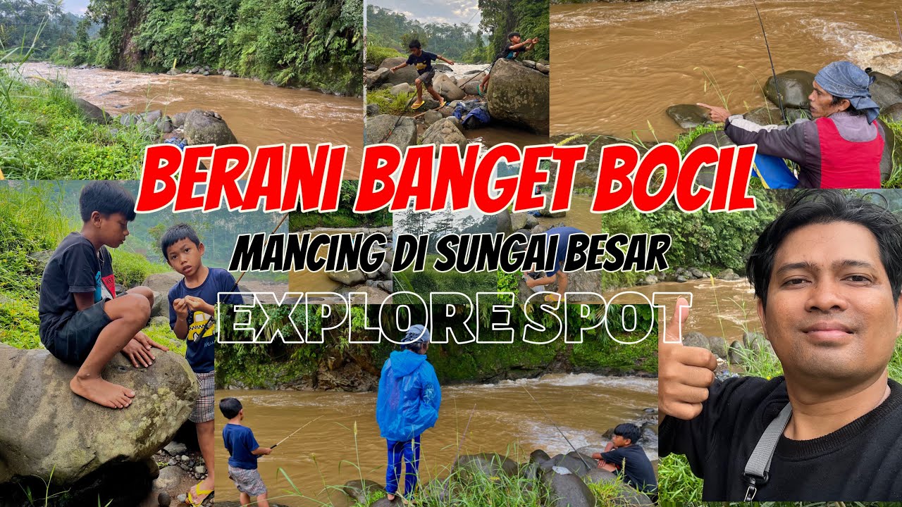 BERANI SEKALI ANAK KECIL MANCING DI SUNGAI BESAR 🐟🐟 - YouTube