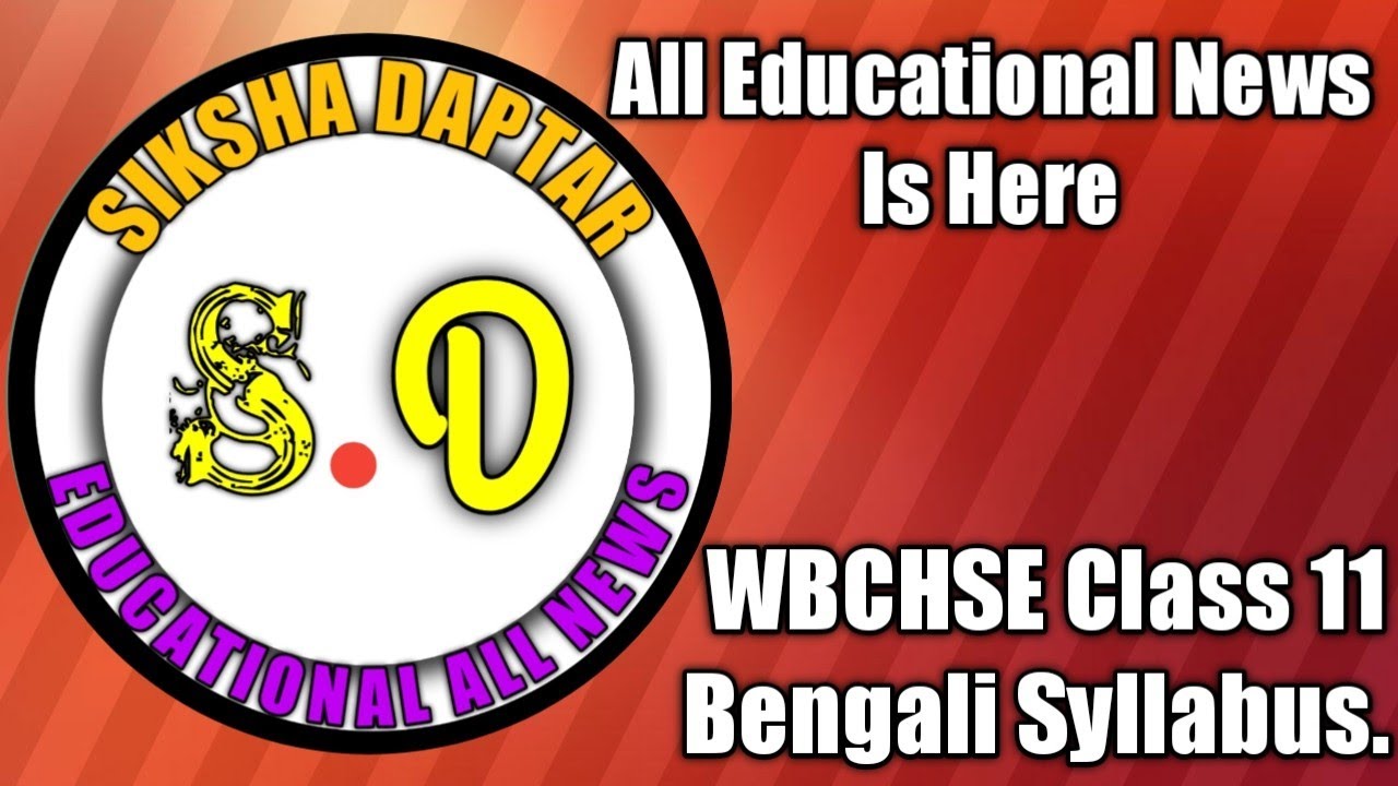 WBCHSE Class 11 English Syllabus YouTube WBCHSE Class 11 English Syllabus YouTube