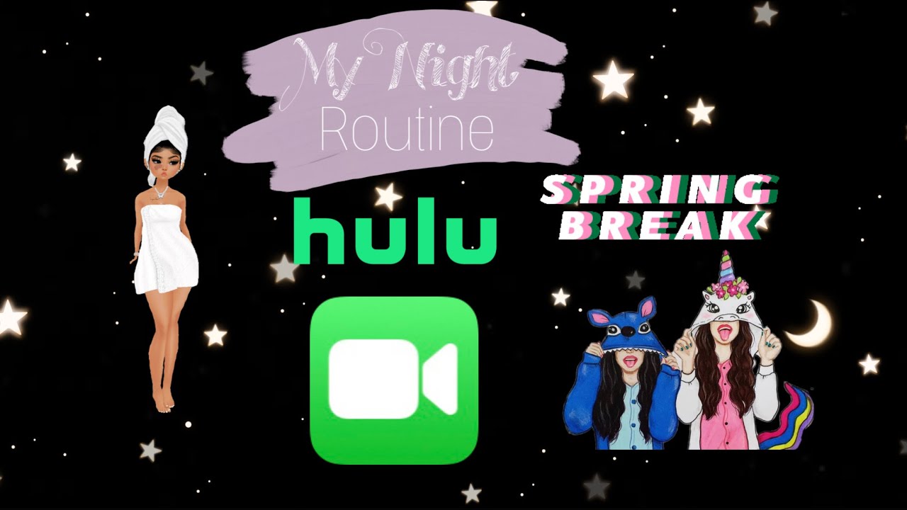 Spring Break 2021 Night Routine YouTube spring-break-2021-night-routine-youtube