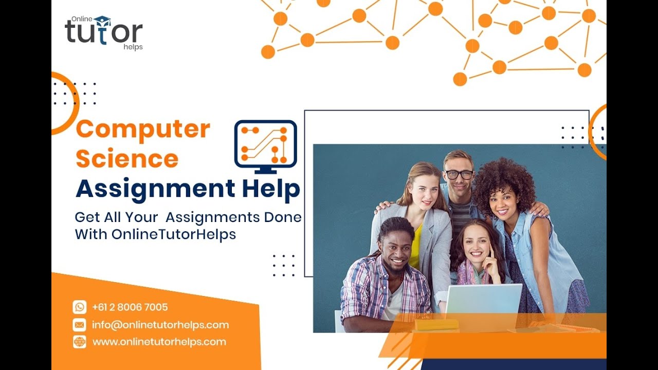 Top Quality Computer Science Assignment Help By Online Tutor Helps ...