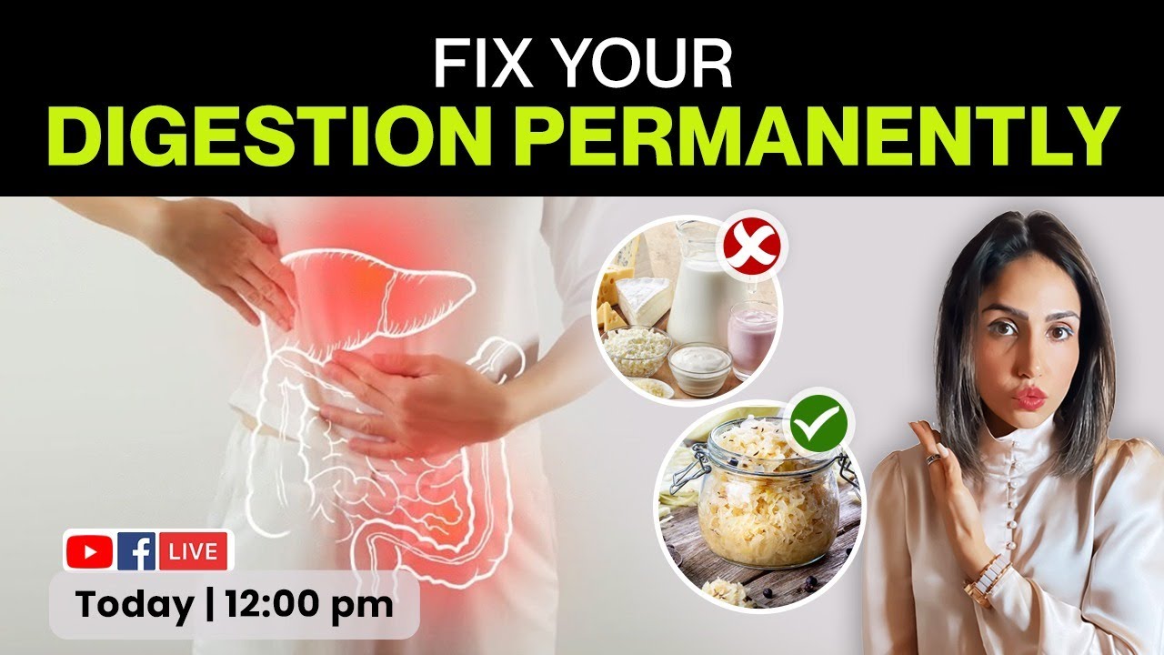 How to Fix your Digestion Permamnently? - YouTube