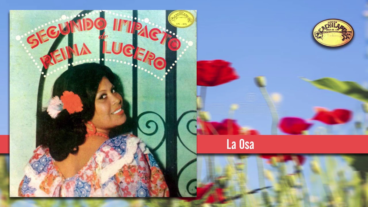 La Osa - Reyna Lucero - YouTube