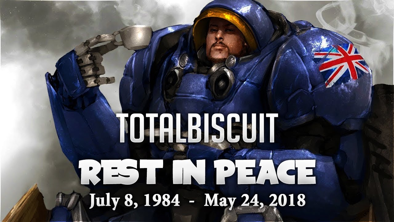 Rest In Peace TotalBiscuit - YouTube