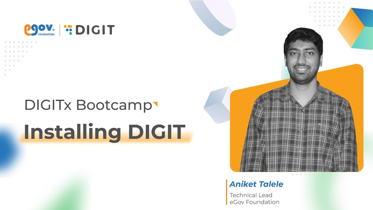 DIGITx Bootcamp Session 2 - Installing DIGIT by Aniket Talele | DIGIT ...