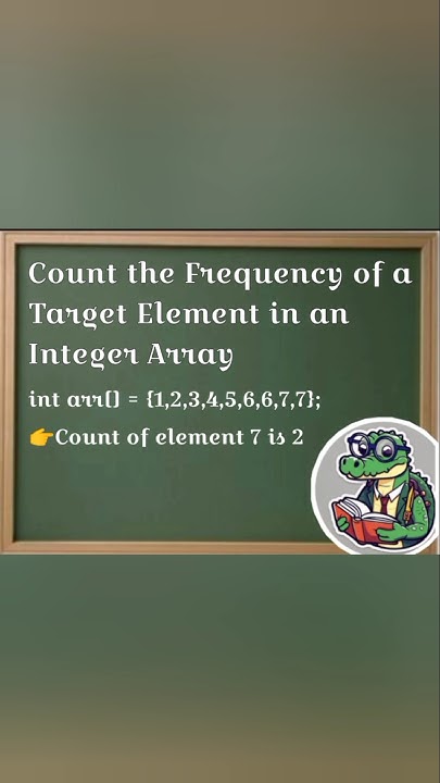 Count the Frequency of a Target Element in an Integer Array#Java #JavaBasic#Array#Coding # ...