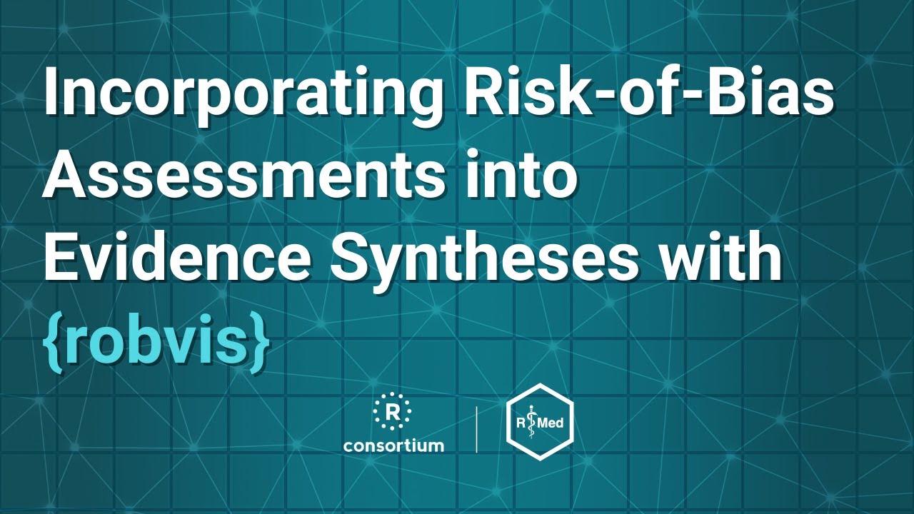 Incorporating Risk-of-Bias Assessments into Evidence Syntheses with ...