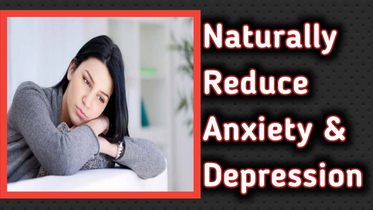 10 way to naturally reduce anxiety and depression।।#saherhealthtips - YouTube