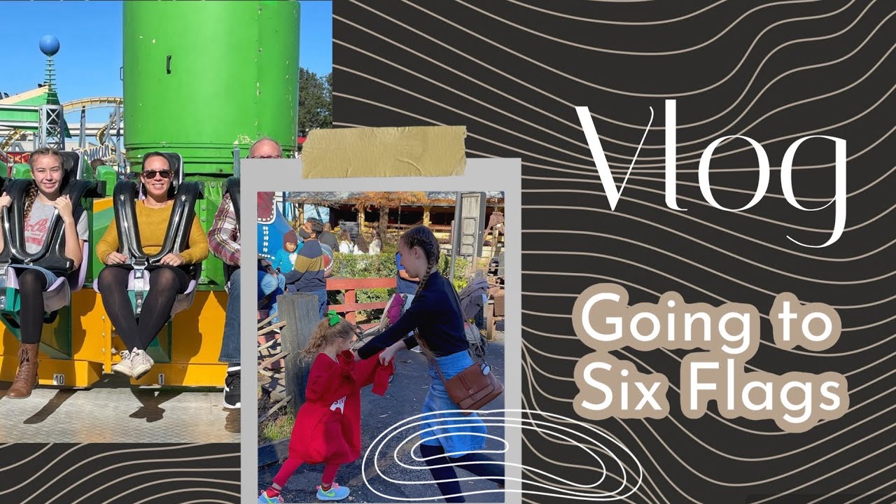 Going to six flags! -November 2021 - YouTube