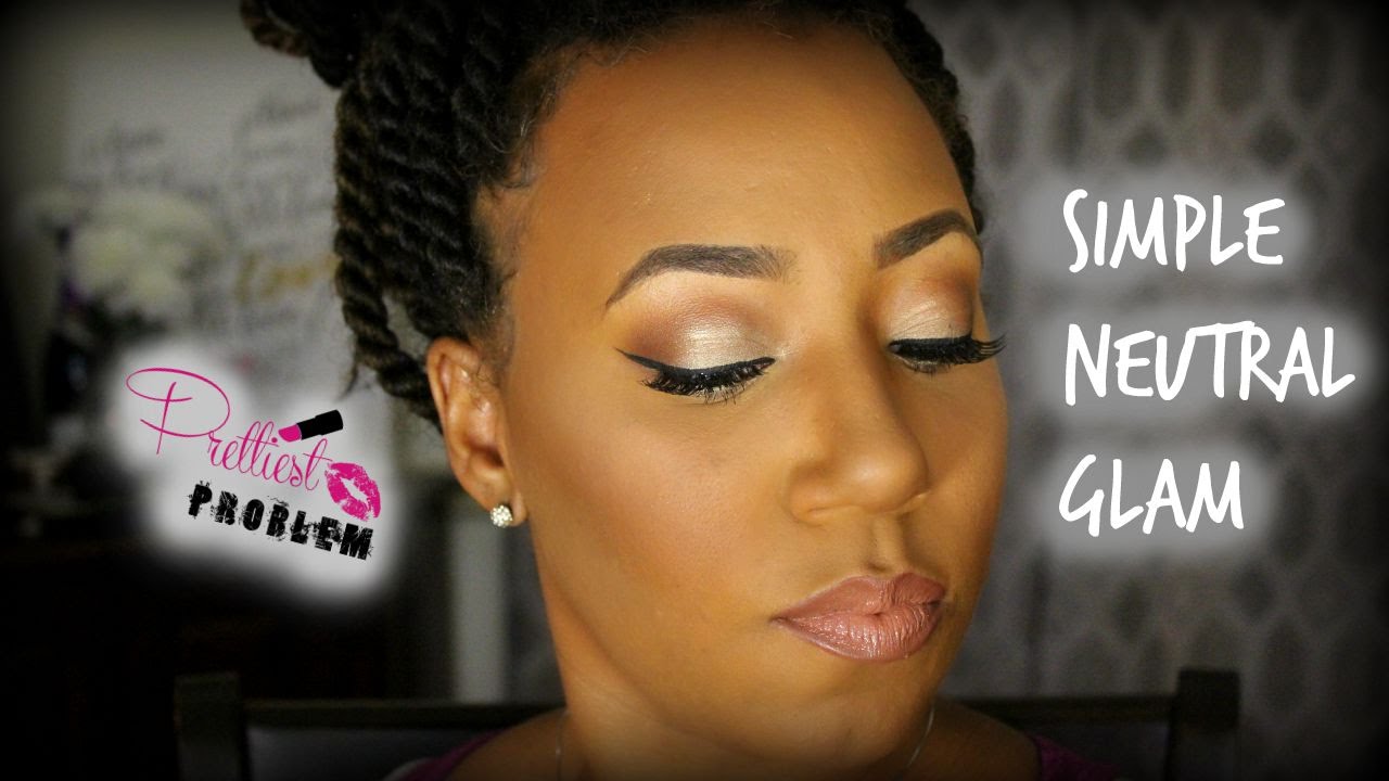 Simple Neutral Glam Tutorial - YouTube
