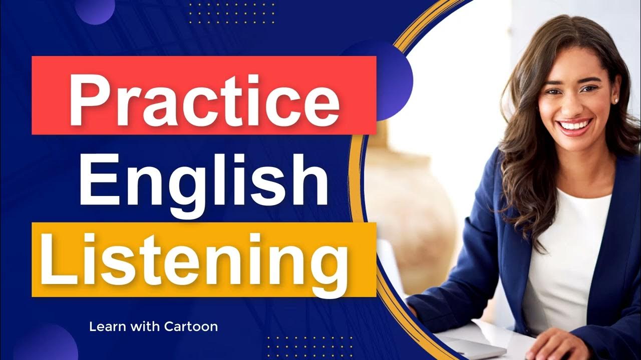 24 minutes of English listening practice - english listening practice ...