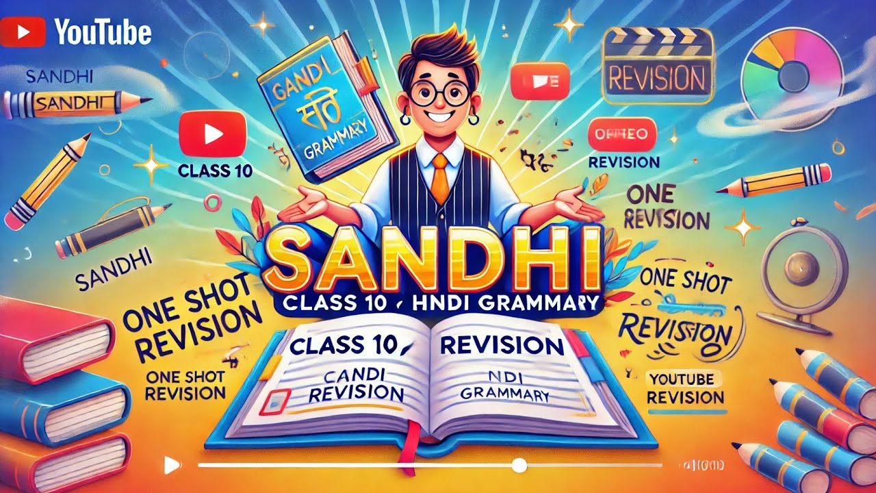 "Sandhi in Hindi Grammar | Complete Explanation for Class 10 | Rules ...