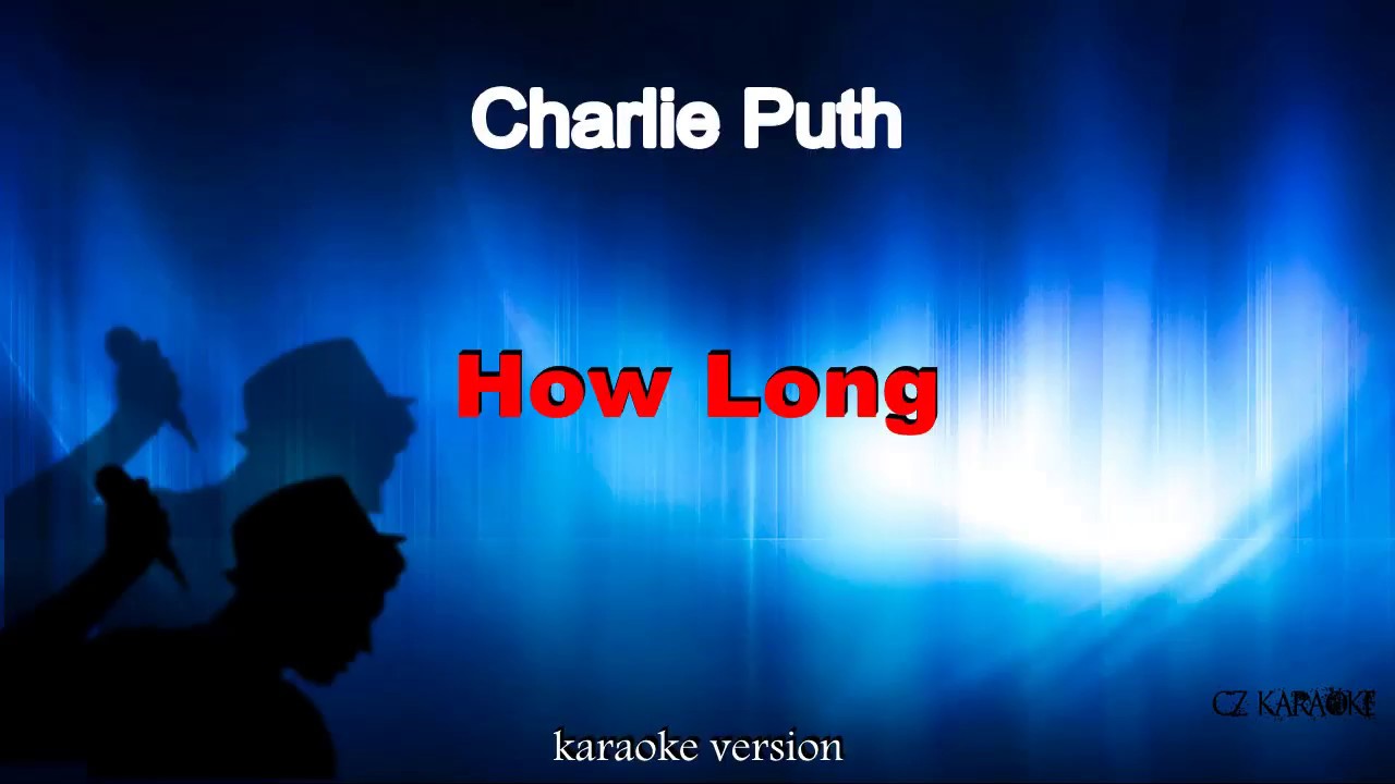 Charlie Puth - How Long ( karaoke version ) - YouTube