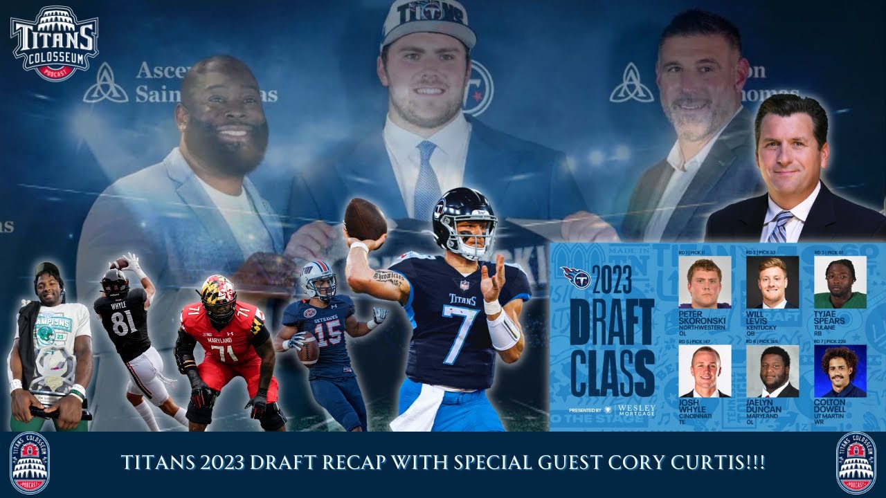 Titans Draft Recap with Guest Appearance Cory Curtis!!! - YouTube