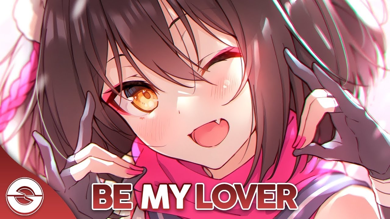 Nightcore - Be My Lover - (Lyrics) - YouTube